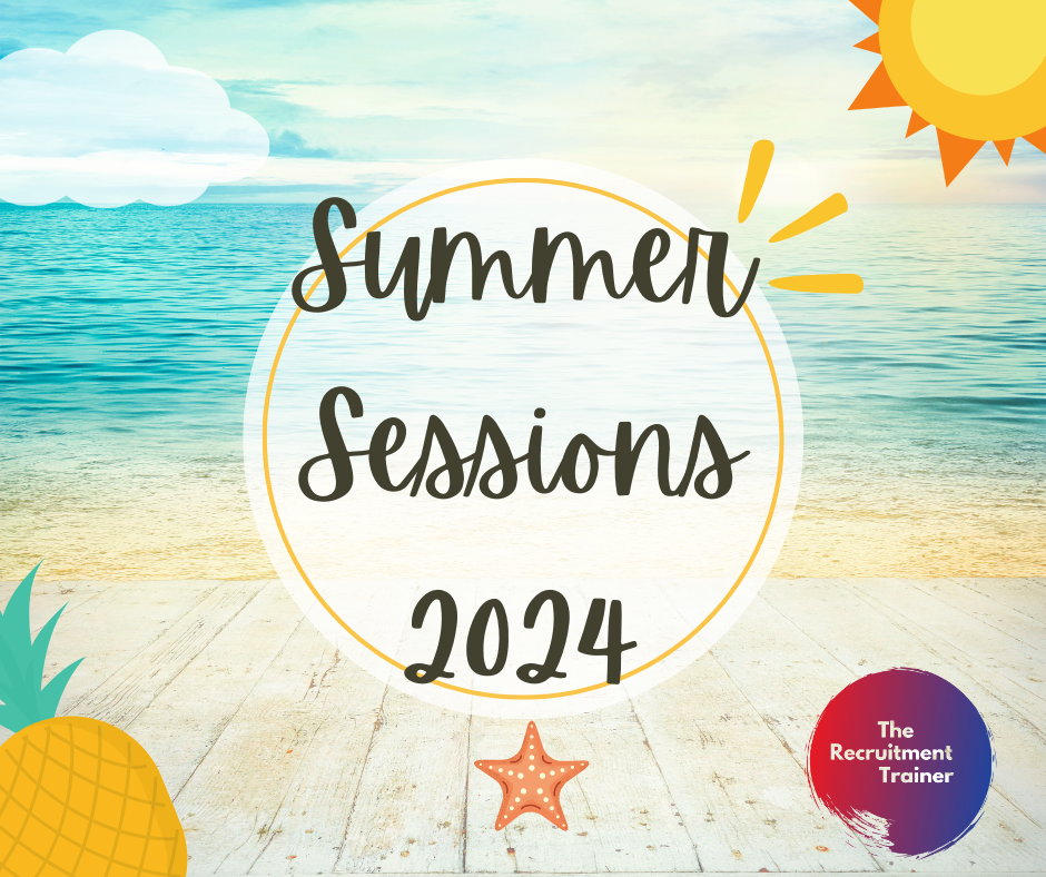 Summer Sessions - The Recruitment Trainer